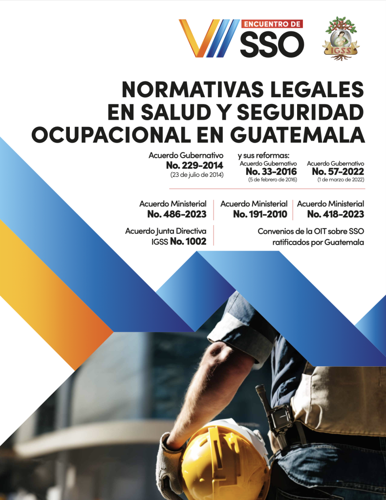 Normativas Legales en Salud y Seguridad Ocupacional en Guatemala - Noticias IGSS
