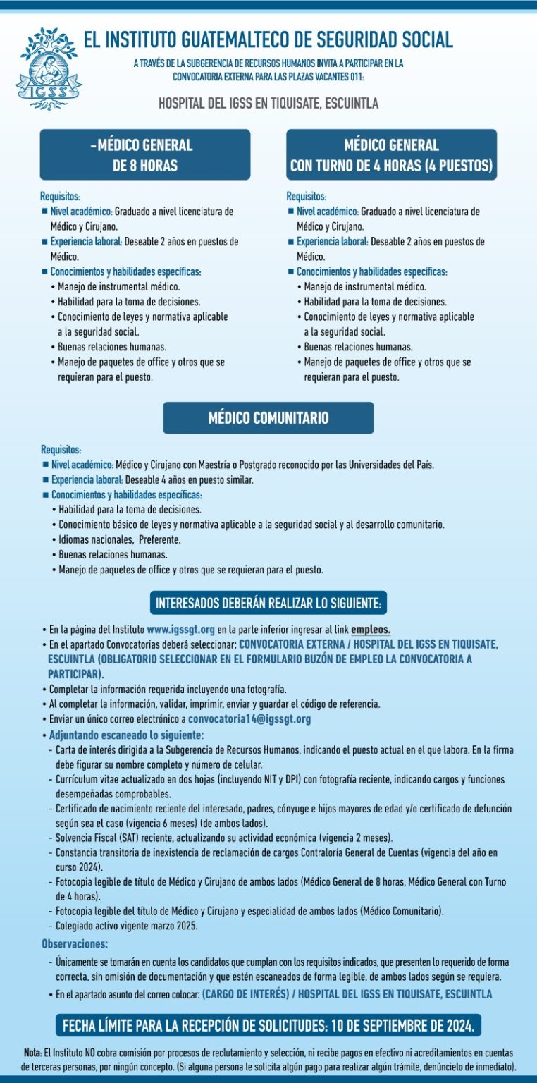Convocatoria de las plazas: Médicos Generales y Médico Comunitario para el Hospital en Tiquisate ...
